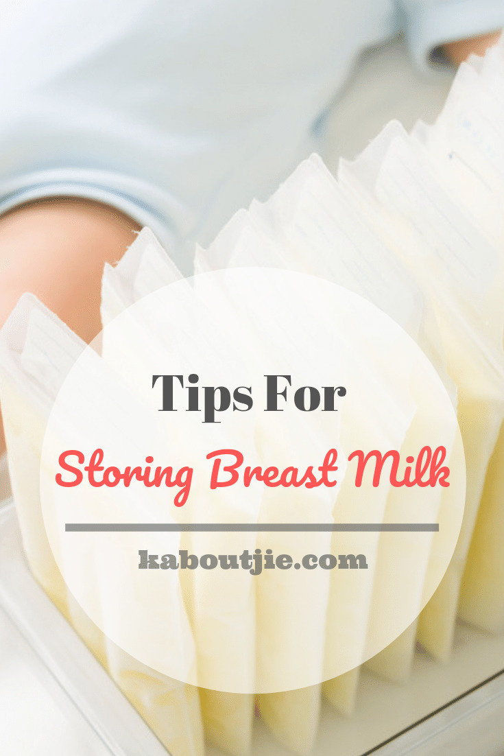 Storing Breast Milk - 8 Important Things You Need To Know