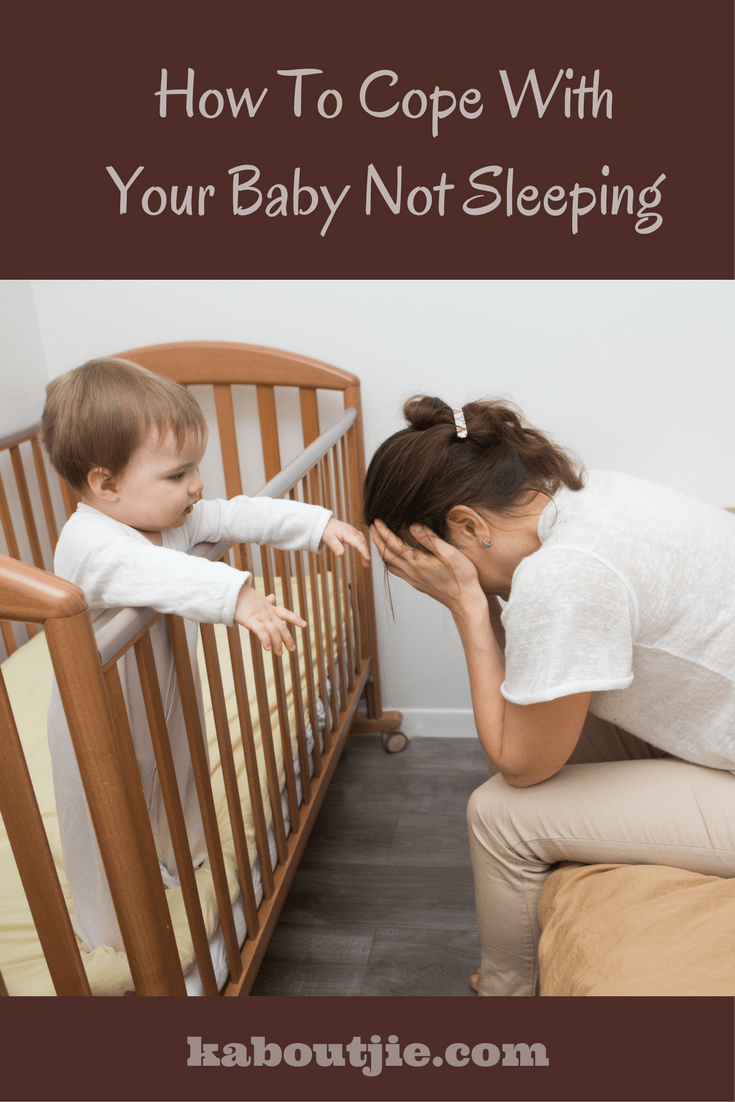 How To Cope With Your Baby Not Sleeping