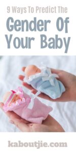 9 Fun Ways To Predict The Gender Of Your Baby