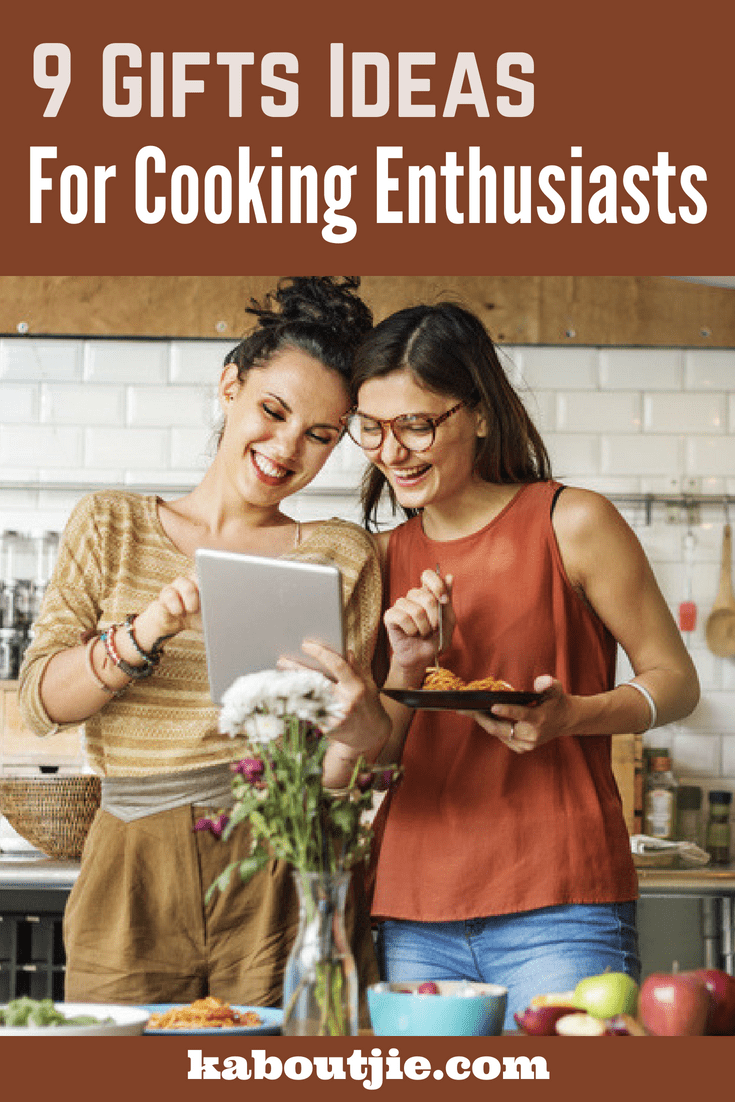 9 Gift Ideas For Cooking Enthusiasts