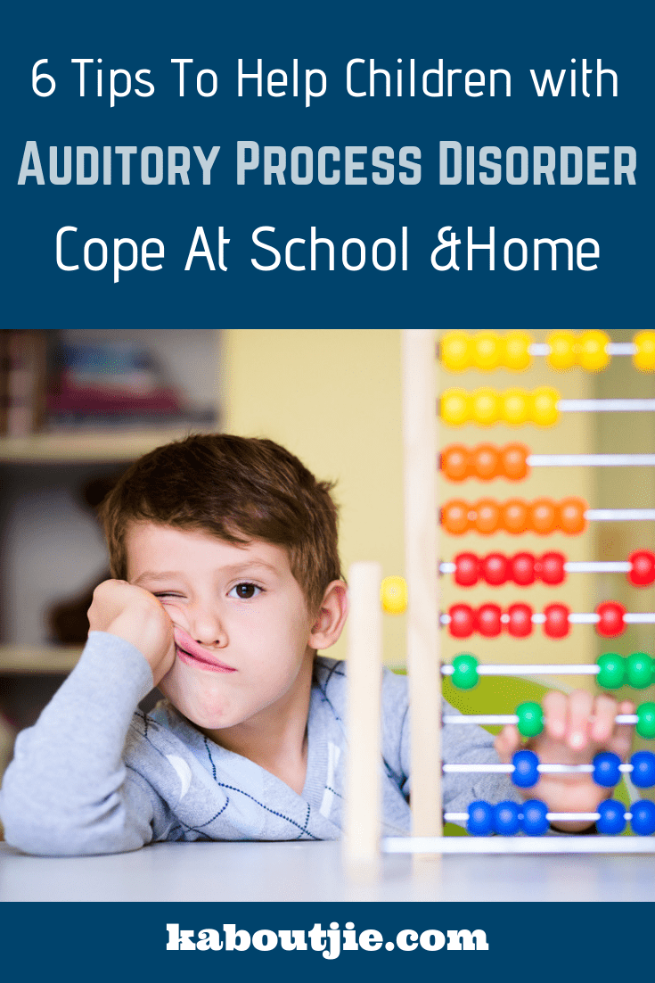 6 Tips To Help Kids With Auditory Processing Disorder Cope