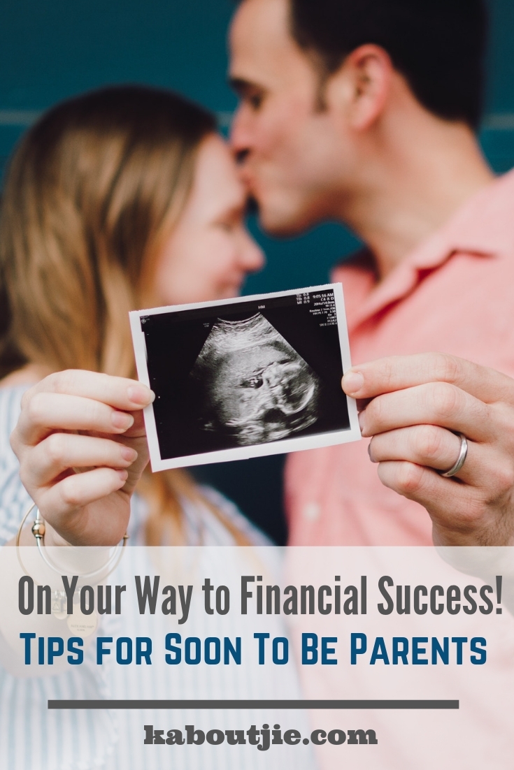 On Your Way to Financial Success! Tips for Soon To Be Parents