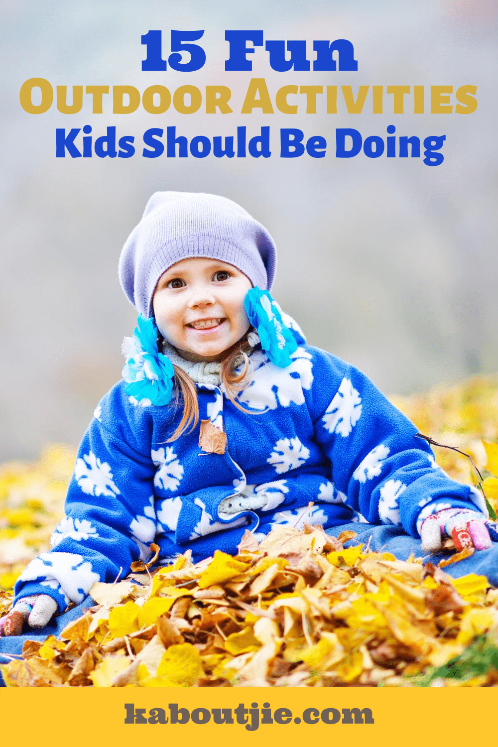 15 Fun Outdoor Activities Kids Should Be Doing