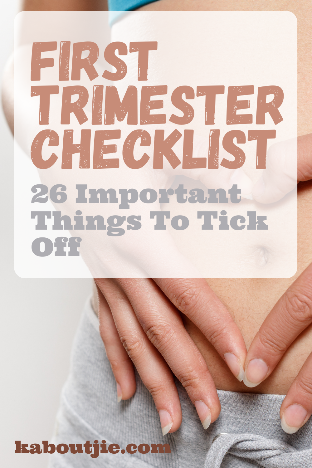 First Trimester Checklist - 26 Important Things To Tick Off