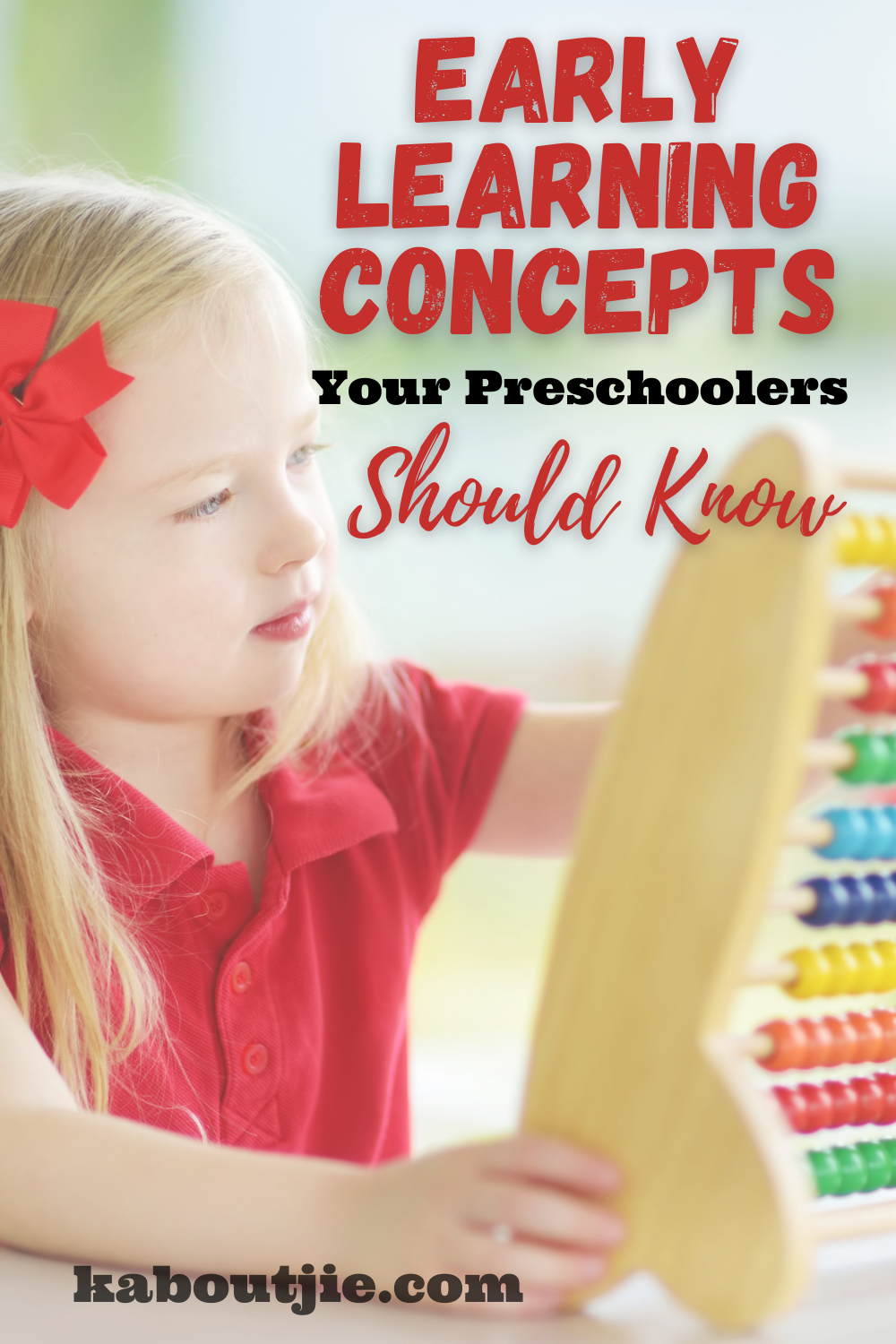 Early Learning Concepts Your Preschoolers Should Know