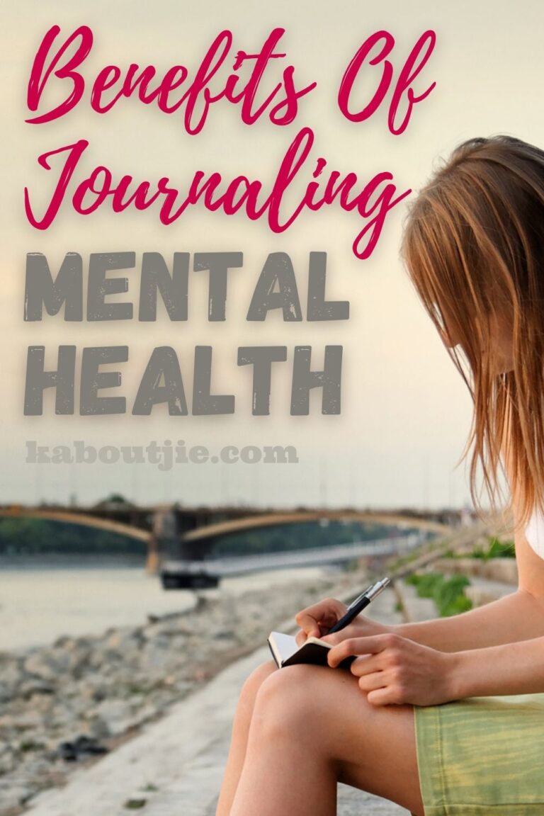 4 Benefits Of Journaling for Mental Health