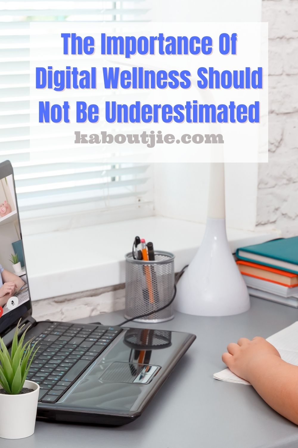 The Importance Of Digital Wellness - What You Need To Know