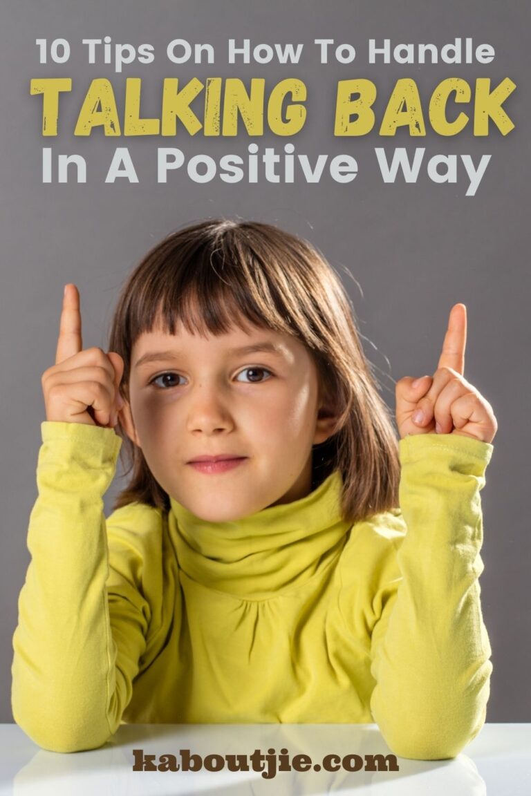 10 Tips on How To Handle Talking Back in a Positive Way