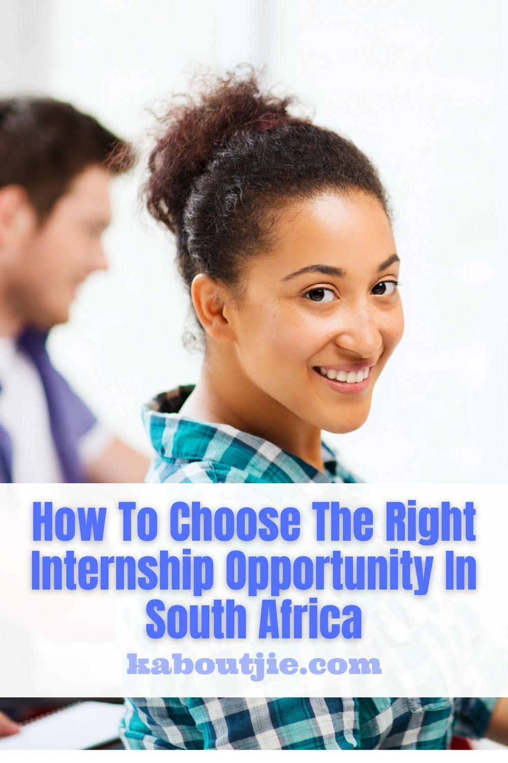 How To Choose The Right Internship Opportunity In South Africa