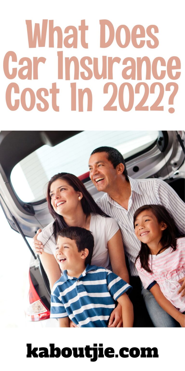 What Does Car Insurance Cost In 2022?