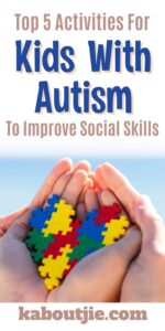 5 Activities For Kids With Autism To Improve Social Skills